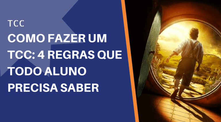 Como Fazer Um Tcc 4 Regras Que Todo Aluno Precisa Saber